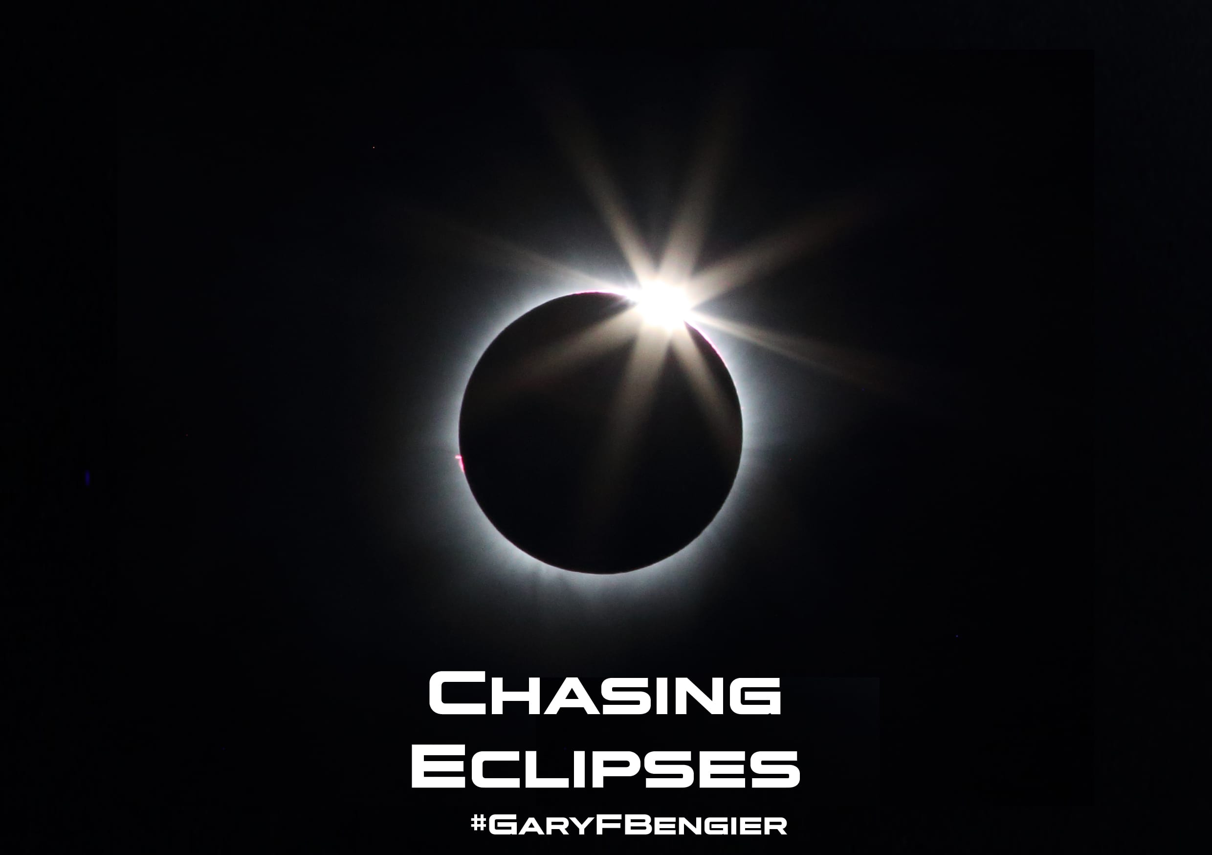 Chasing Eclipses » Gary F. Bengier UK